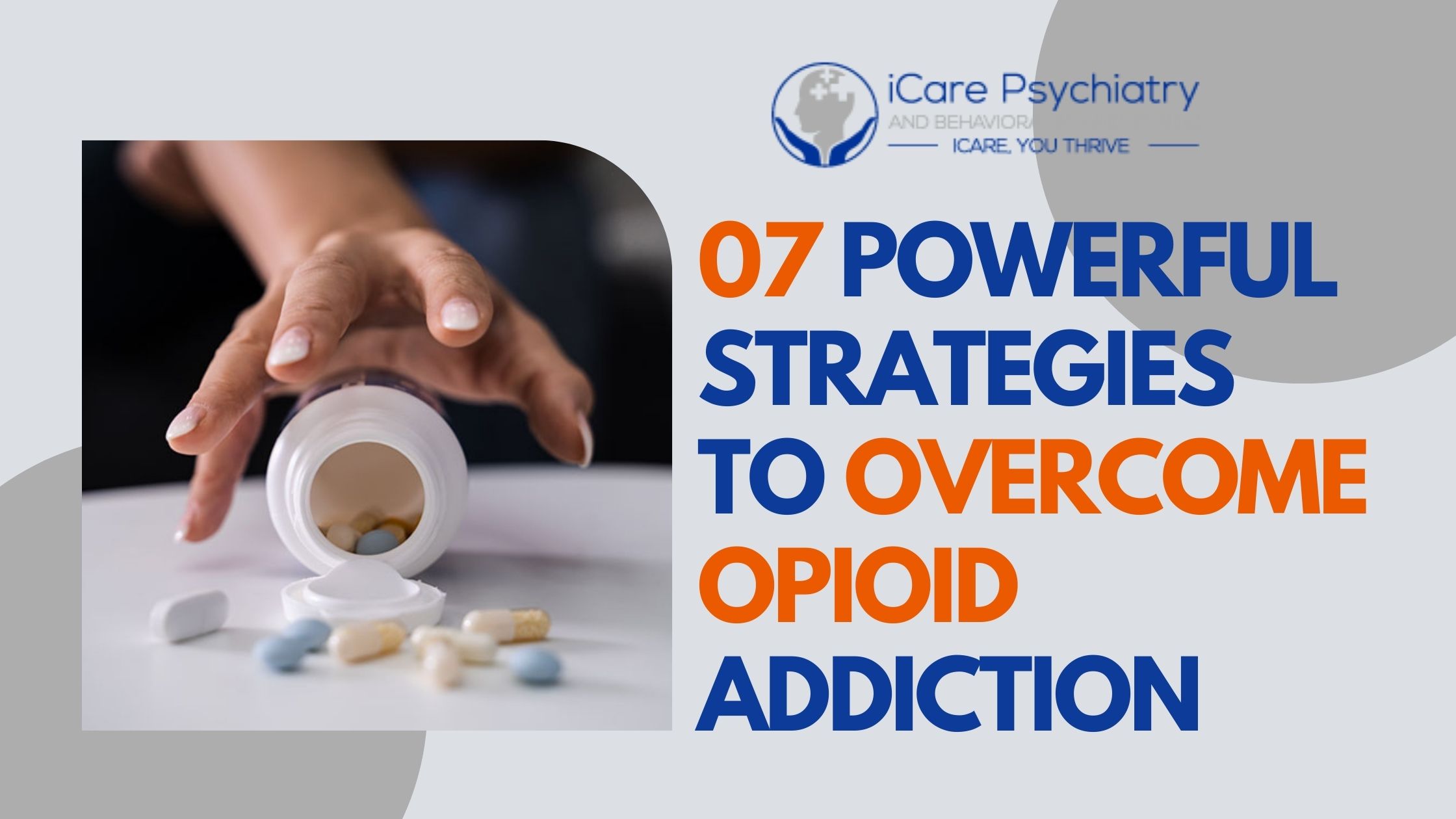 7 Powerful Strategies to Overcome Opioid Addiction - Blog